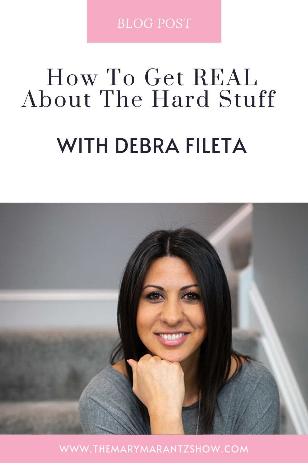 EP. 107: How To Get REAL About The Hard Stuff With Debra Fileta ...