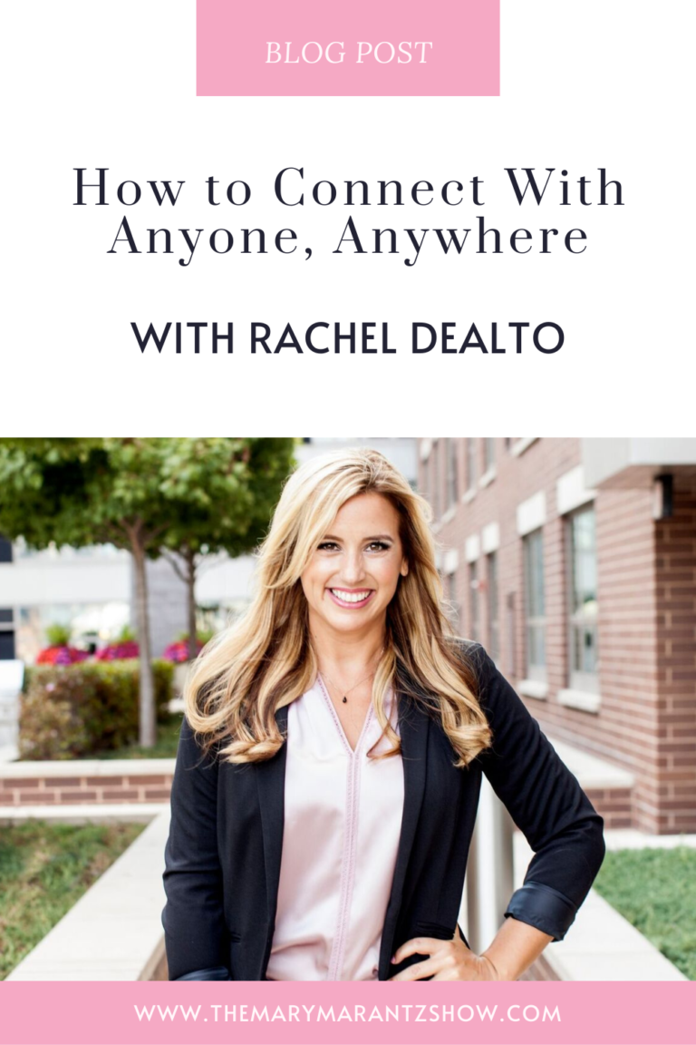 EP. 115: How to Connect with Anyone, Anywhere With Rachel DeAlto ...
