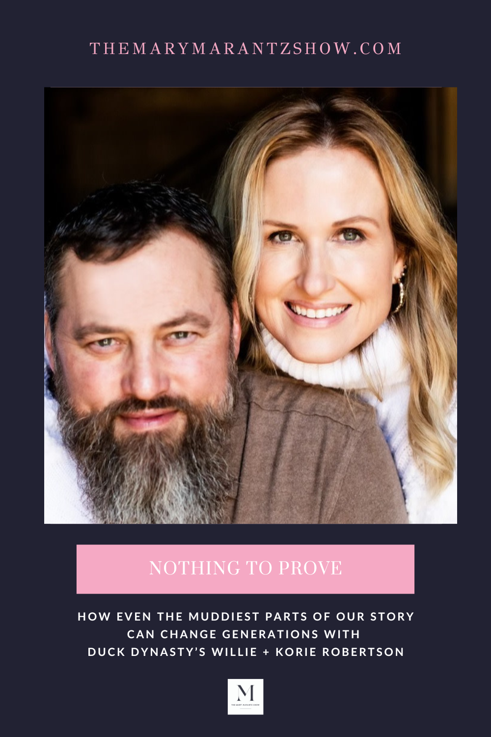 Ep 181 Nothing To Prove W Duck Dynastys Willie Korie Robertson